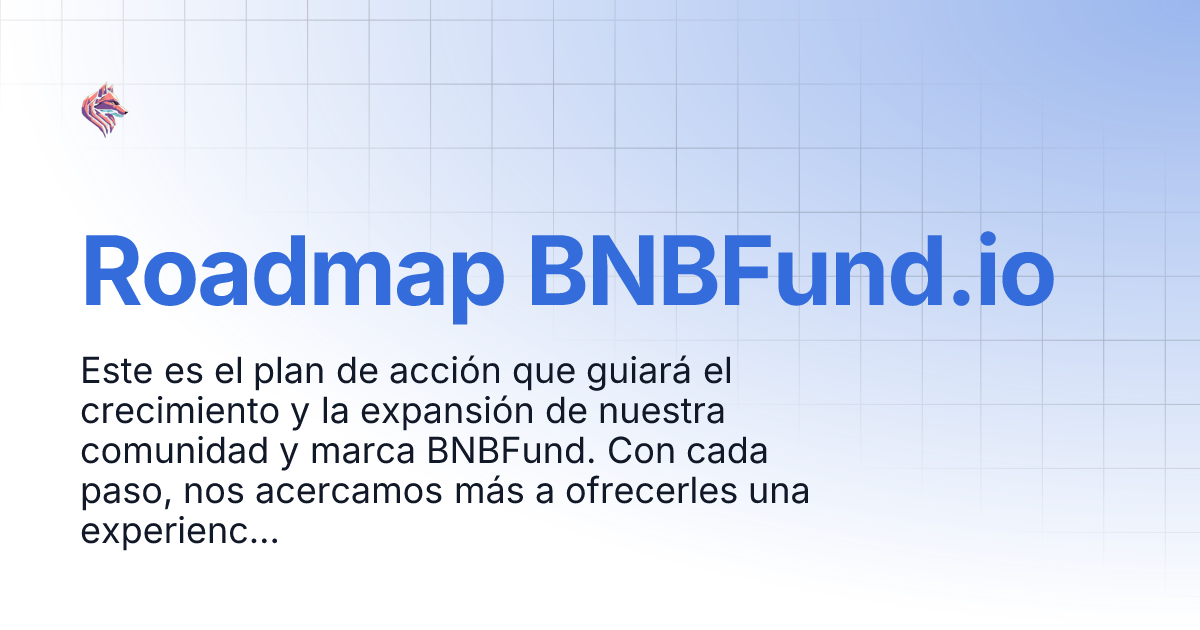 Roadmap BNBFund.io | documents.bnbfund.io