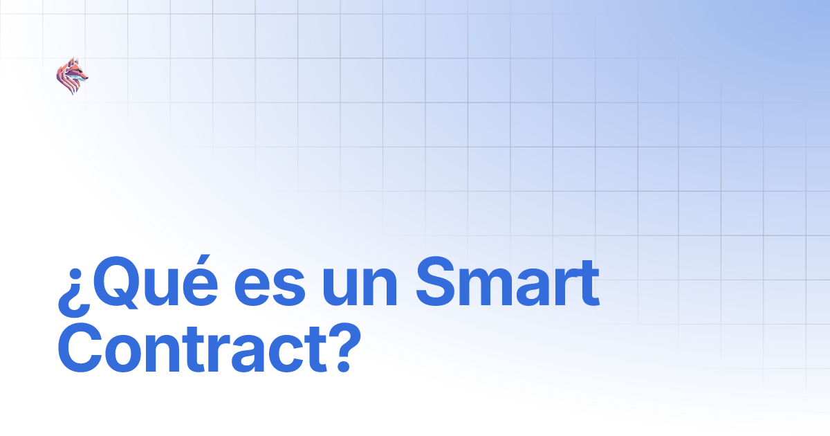¿Qué es un Smart Contract? | documents.bnbfund.io